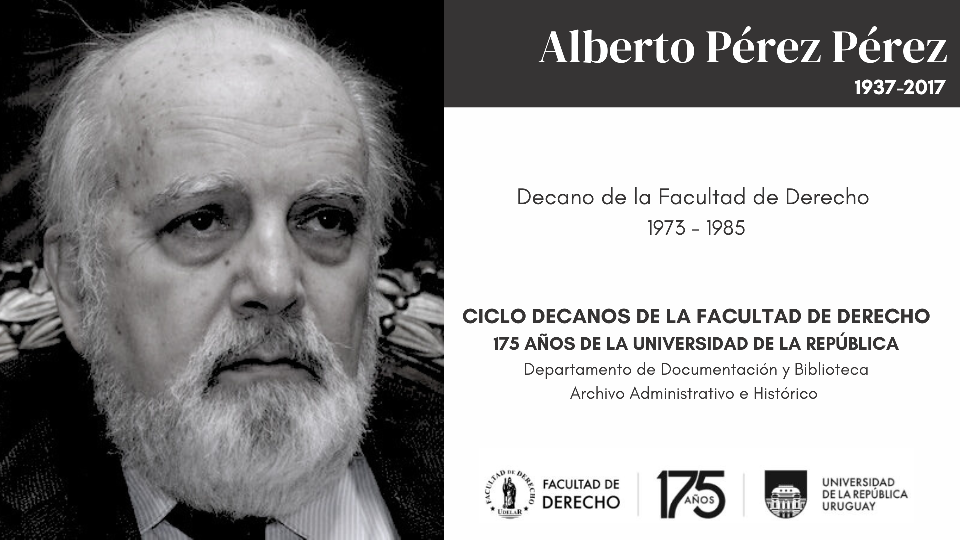 CICLO DECANOS - ALBERTO PÉREZ PÉREZ | Facultad de Derecho